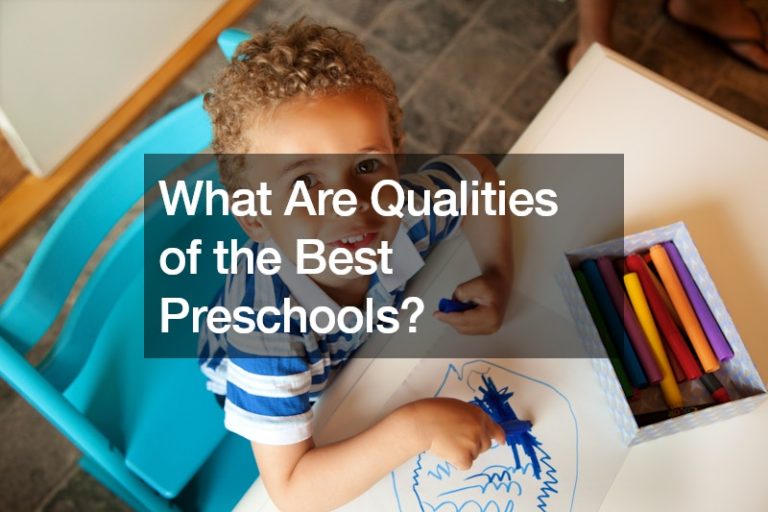 What Are Qualities of the Best Preschools? - Pre-School Rock